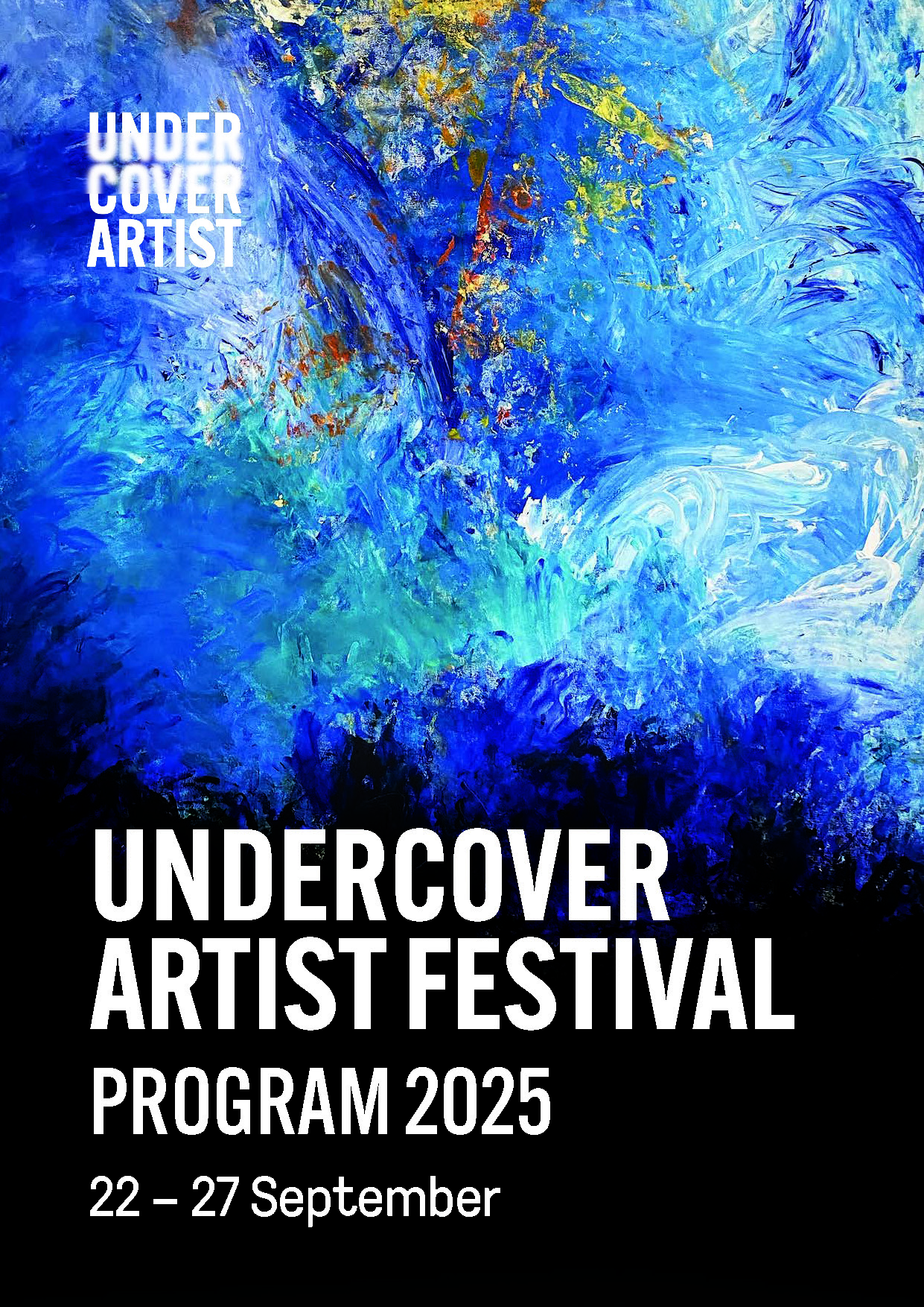 Festival Program - Undercover Artist Festival 2025